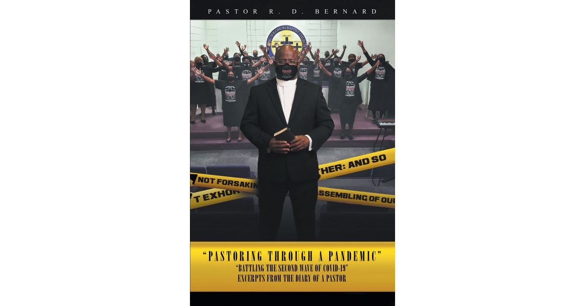 Pastor R.D. Bernard's new book, 'Pastoring Through A Pandemic' is an ...