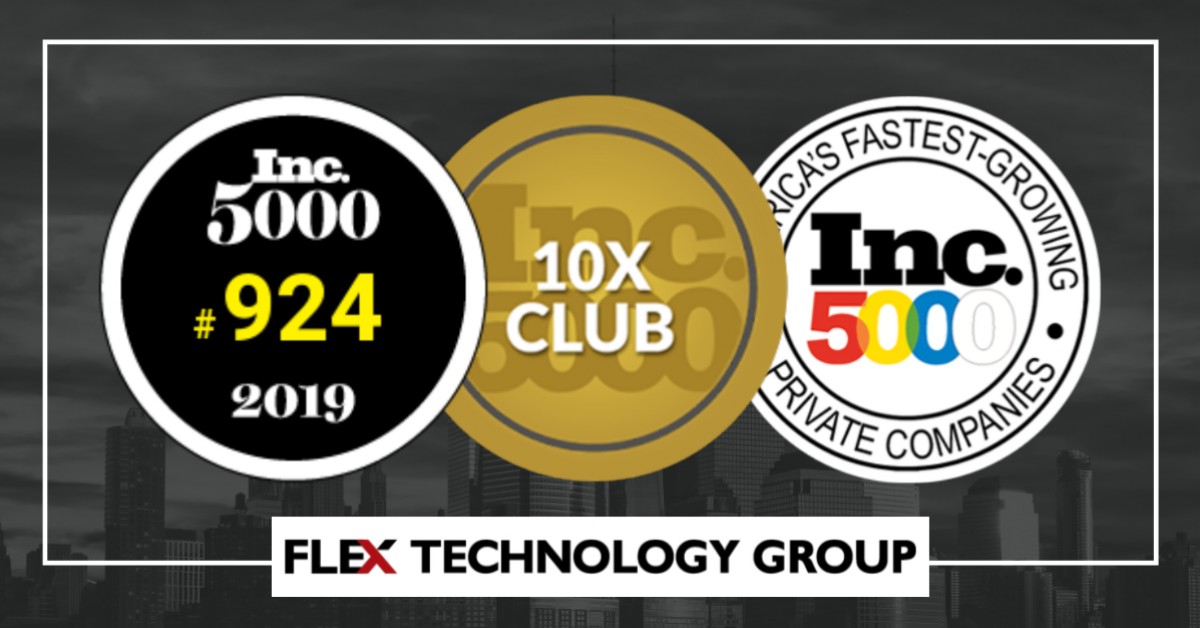 Flex Technology Group Retains Elite Status in the 2019 Inc. 500|5000 ...