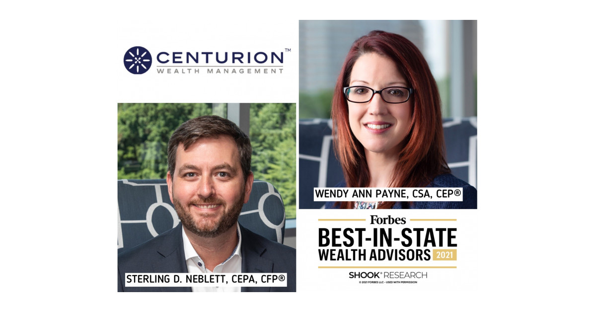 Centurion Wealth's Co-Founders Sterling Neblett, CEPA, CFP®, and Wendy Payne, CSA, CEP®, Named ...