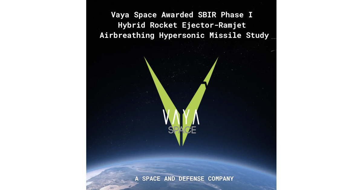 Vaya Space Awarded SBIR Phase I Hybrid Rocket Ejector-Ramjet ...
