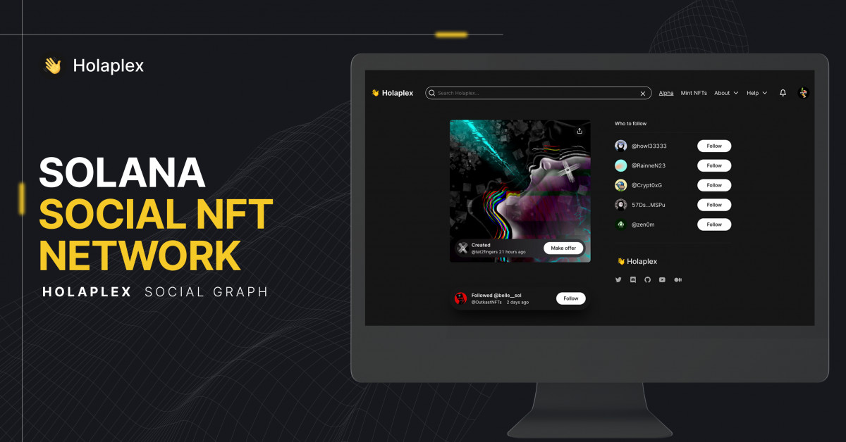 Solana Users Now Have Access to an On-Chain Social NFT Network Thanks to Holaplex's Social Graph ...