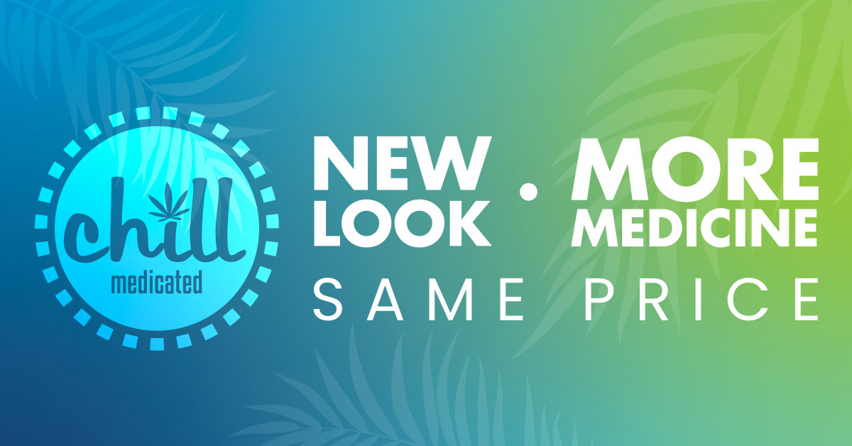 Chill Medicated is Releasing 4 New and Improved Cannabis-Derived ...