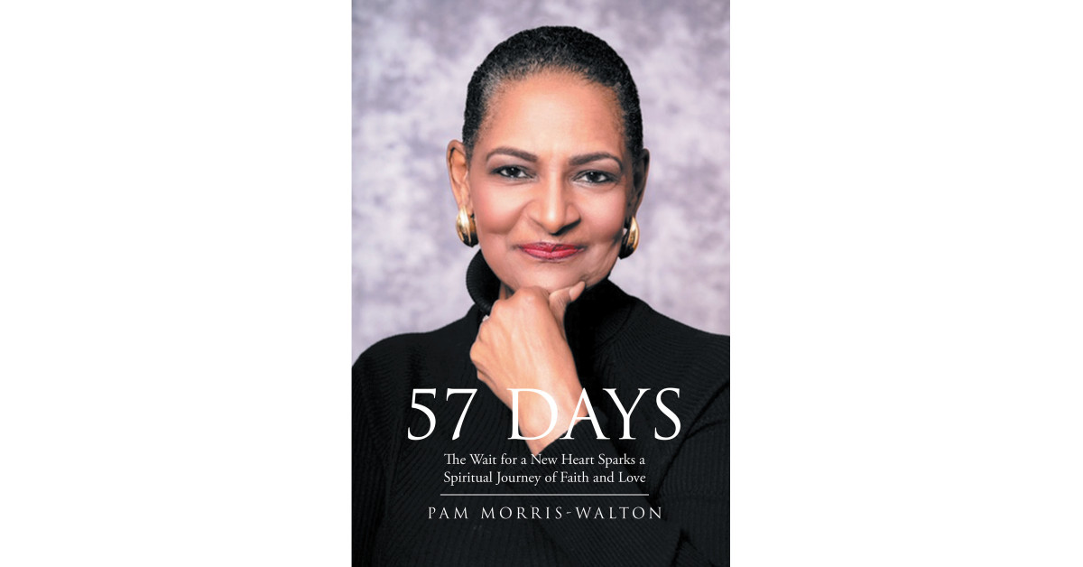 Pam Morris-Walton's Newly Released '57 Days: The Wait for a New Heart ...
