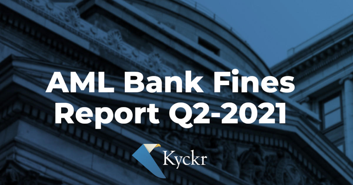 New Report Shows Banks Were Fined Over $700 Million in AML Related ...