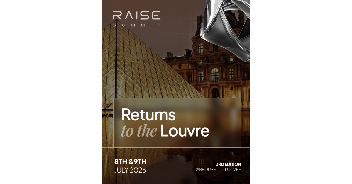 RAISE Summit, the World's Leading AI Event, Returns to Paris, July 8-9, 2026 at the Iconic ...