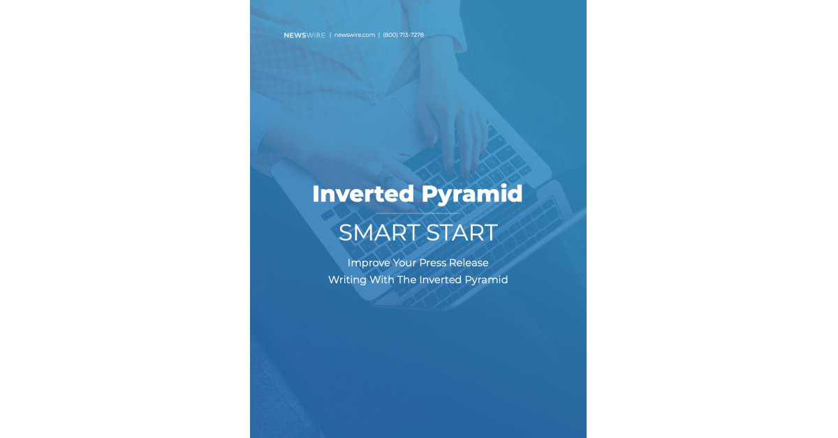 Newswire Highlights the Importance of the Inverted Pyramid with Smart ...