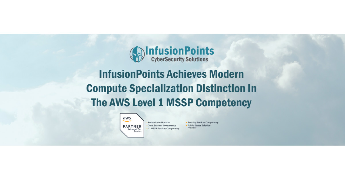 InfusionPoints Achieves Modern Compute Specialization Distinction in the AWS Level 1 MSSP ...