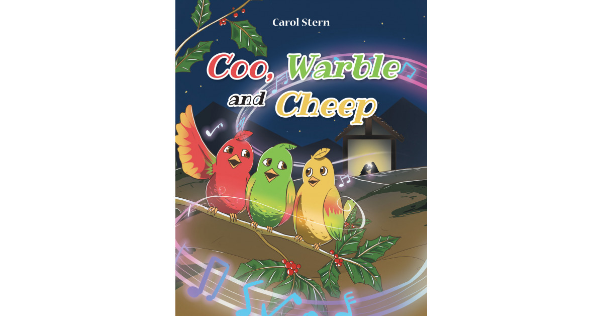 Author Carol Stern's New Book, 'Coo, Warble, and Cheep', is a Charming ...