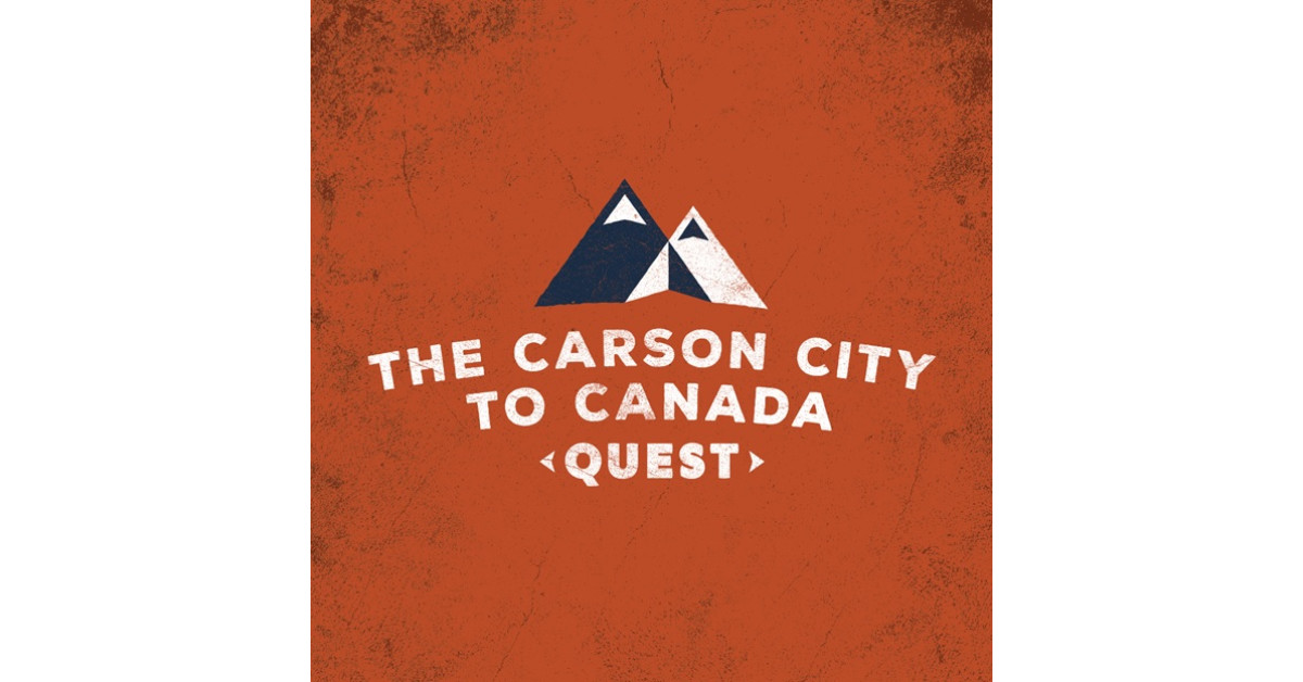 The Carson City to Canada Quest, your Ticket to $5,000 and an Epic ...