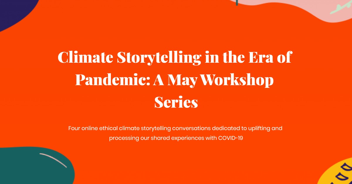 Climate Storytelling in the Era of Pandemic | Newswire