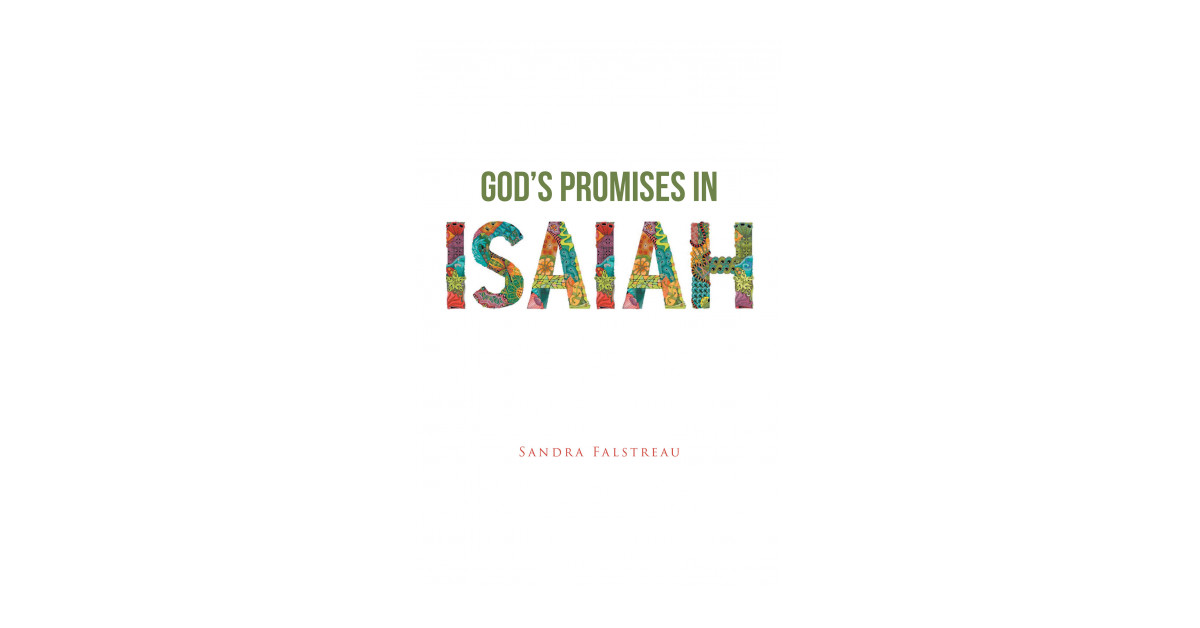 Author Sandra Falstreau's New Book, 'God's Promises in Isaiah' is a ...