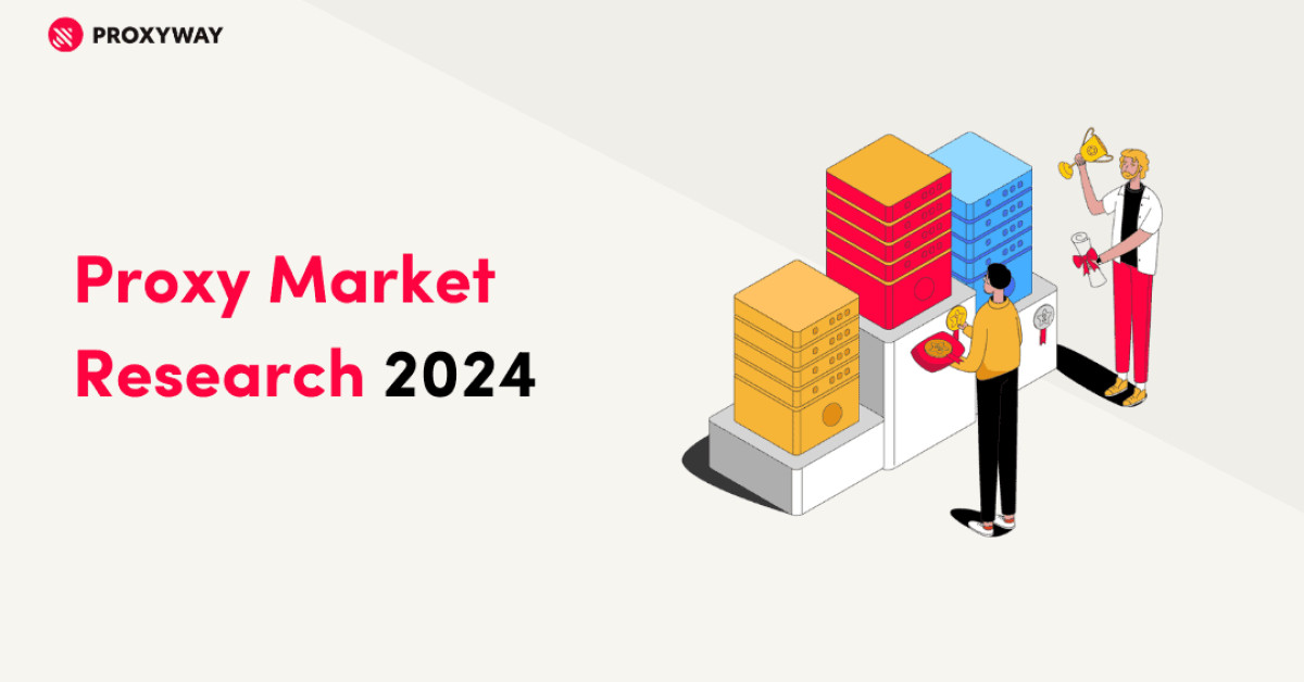 Proxy Server Market Trends 2024 Proxyway S Annual Report Is Now
