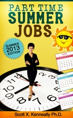 New Book Just Released: Part Time Summer Jobs By Scott X. Kenneally Ph ...