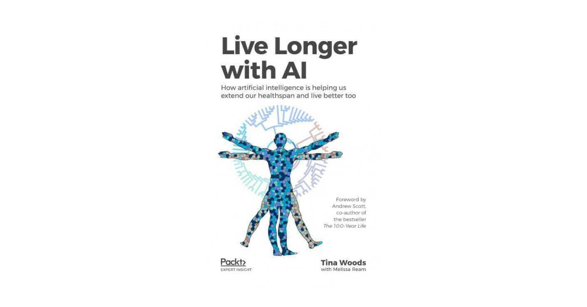 Packt Publishing Offers New Book 'Live Longer With AI' for Free to NHS ...