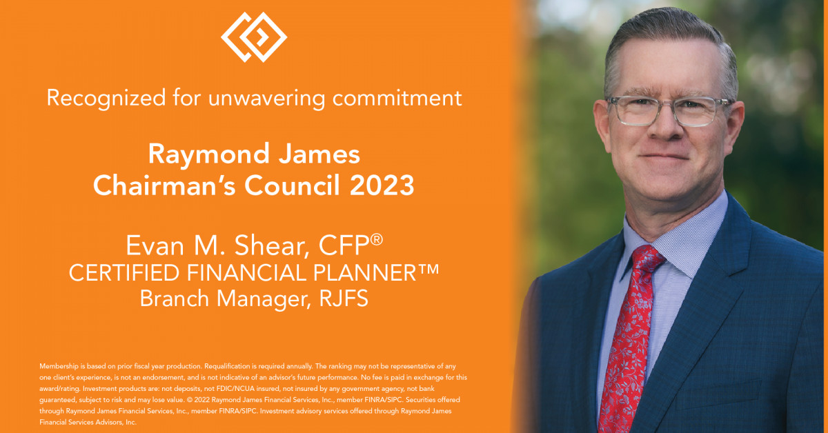 Evan Shear Named to Raymond James 2023 Chairman's Council | Newswire