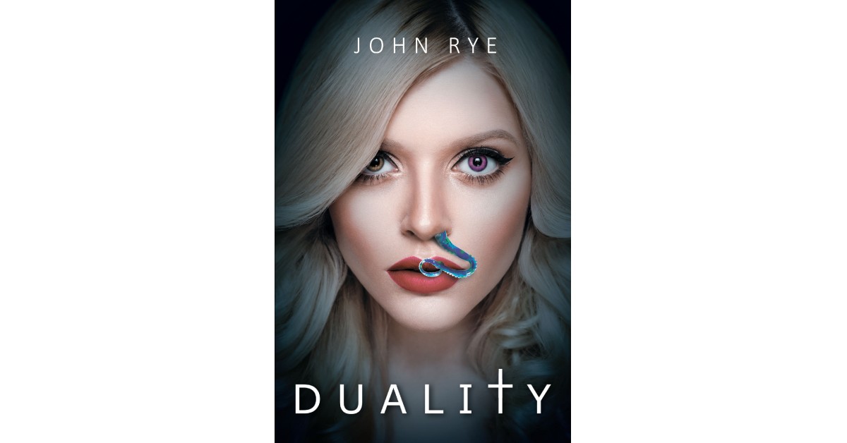 Author John Rye's New Book 'Duality' is a Unique Coming of Age Tale ...