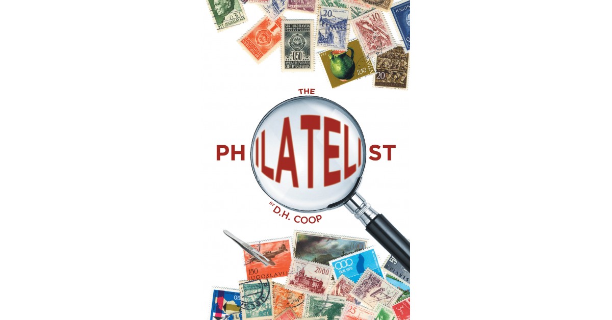 D.h. Coop's New Book 'The Philatelist' Is A Mystery Novel That Uncovers ...