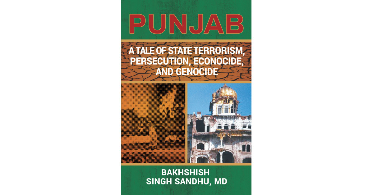 Bakhshish Singh Sandhu, MD's New Book 'PUNJAB: A Tale of State ...