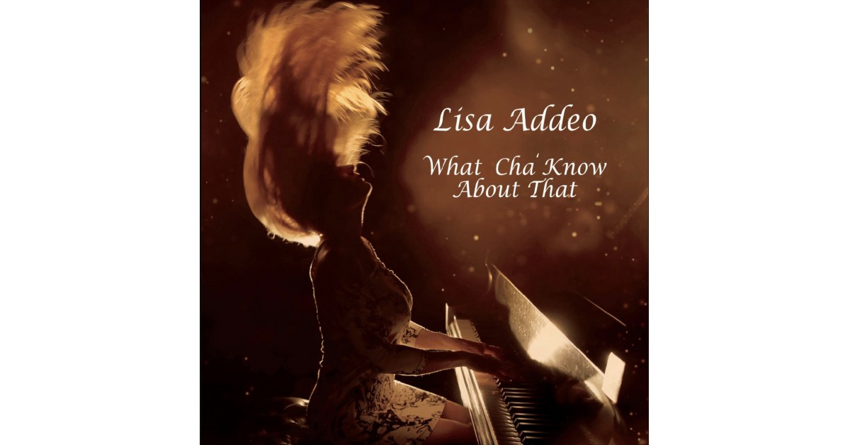 Lisa Addeo Follows Up Her #1 Smooth Jazz Hit With Newest Single 'What ...