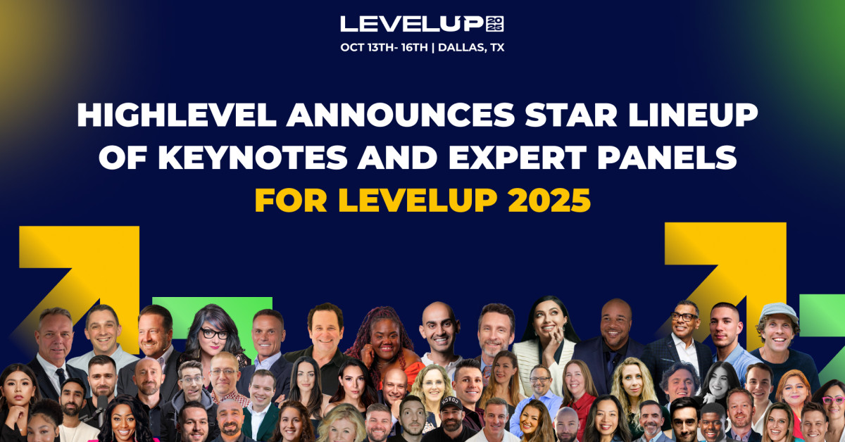 HighLevel Announces Star Lineup of Keynotes and Expert Panels for ...