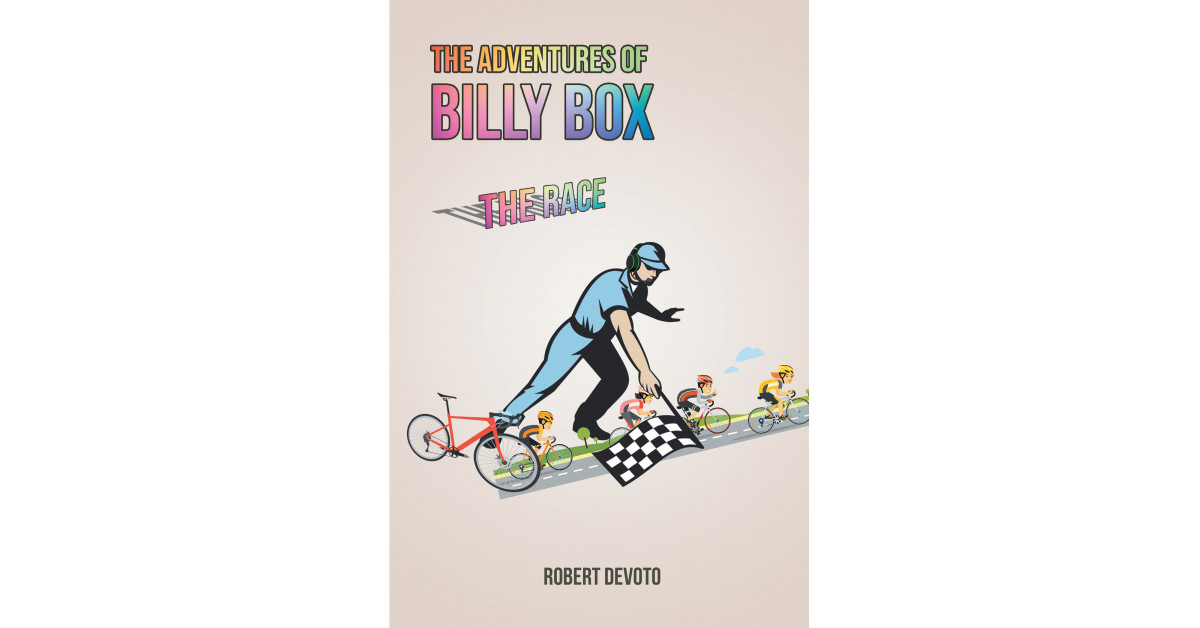 Author Robert DeVoto's New Book 'The Adventures of Billy Box' is a ...