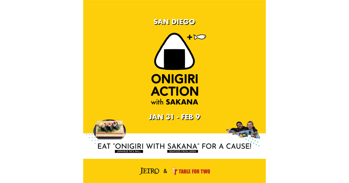 TABLE FOR TWO and JETRO’s “ONIGIRI ACTION With SAKANA” Campaign in San ...
