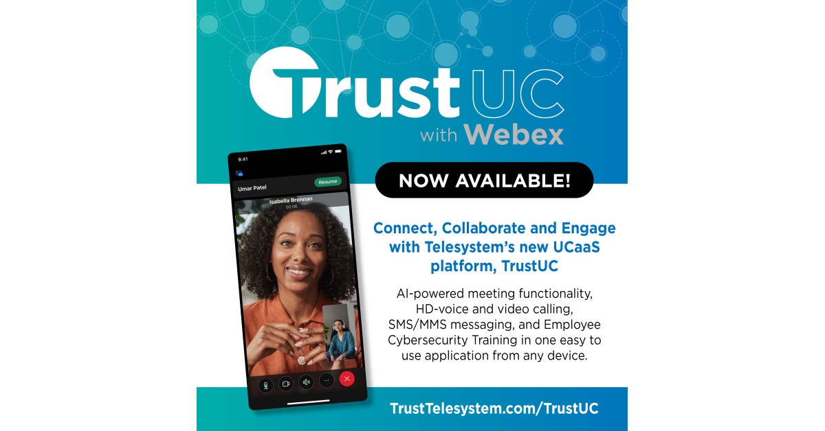 Telesystem Launches Enhanced UCaaS Solution, TrustUC | Newswire