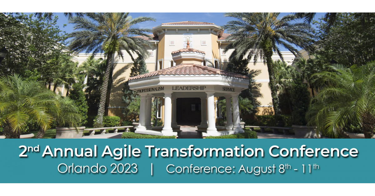 Scrum Training Institute Presents the 2nd Agile Transformation Conference 2023 in Orlando, FL ...