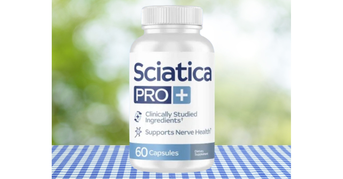 Sciatica Pro+ Reviews 2025: Side Effects, Complaints, Ingredients ...