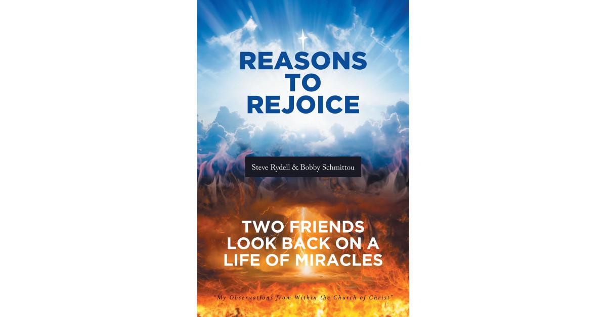 Steve Rydell and Bobby Schmittou's Newly Released 'Reasons to Rejoice ...