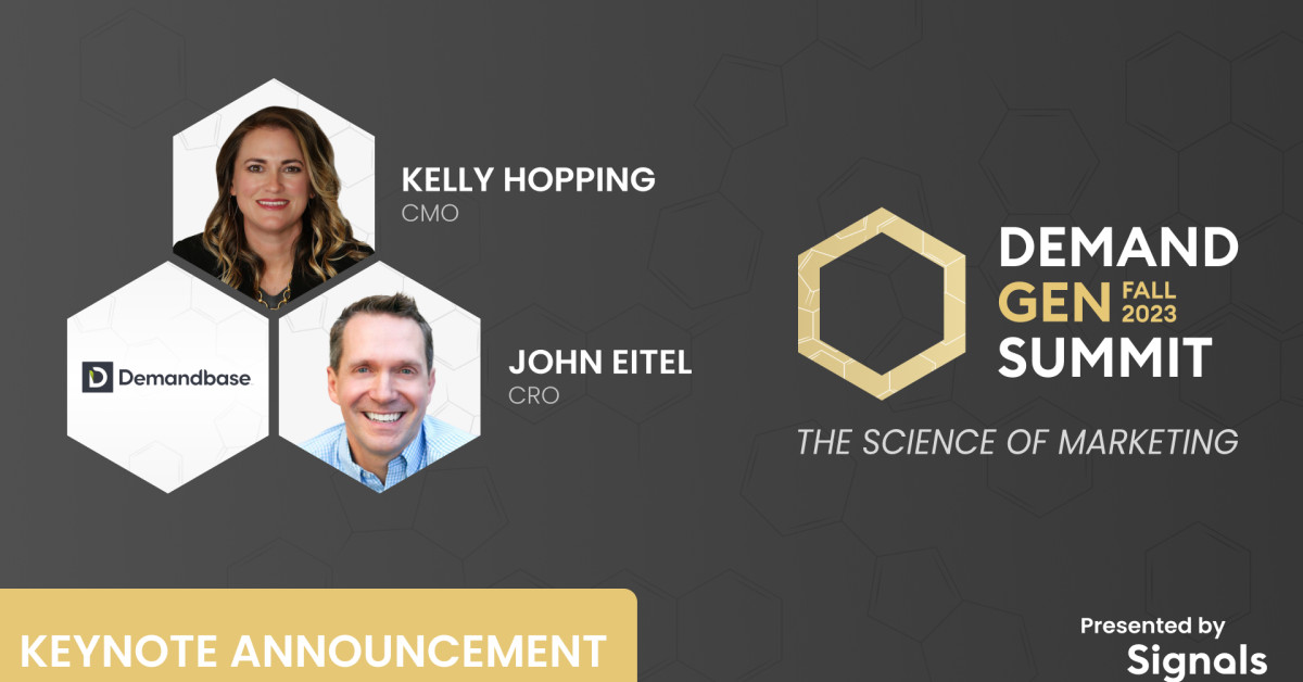 Signals Announces Demand Gen Summit Keynote Speakers Kelly Hopping, CMO ...