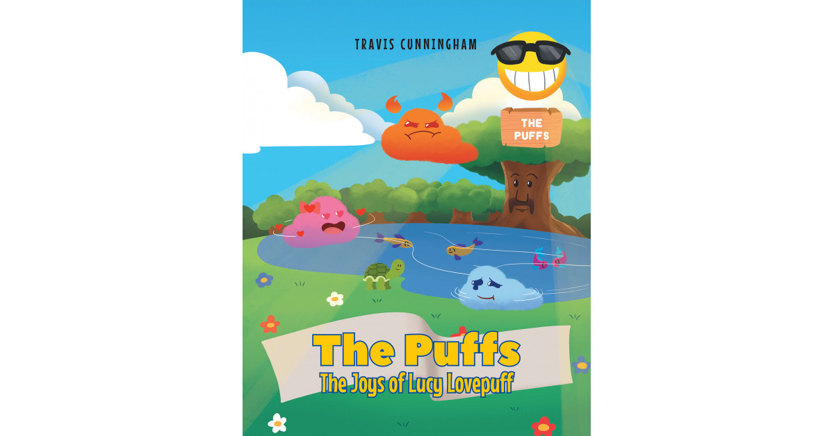 Travis Cunningham's New Book 'The Puffs: The Joys of Lucy Lovepuff ...