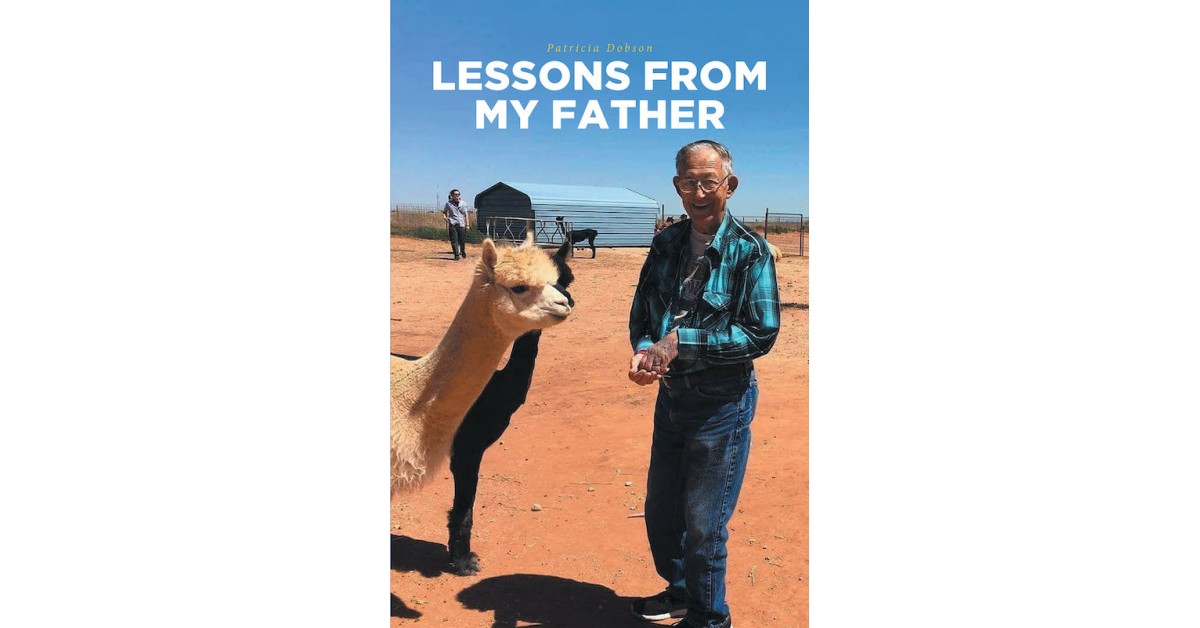 Patricia Dobson's New Book 'Lessons From My Father' is a Fascinating ...