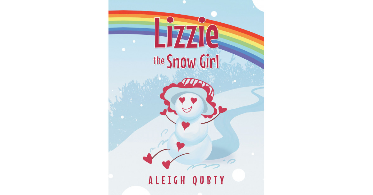 Author Aleigh Qubty's New Book 'Lizzie the Snow Girl' is the Sweet ...