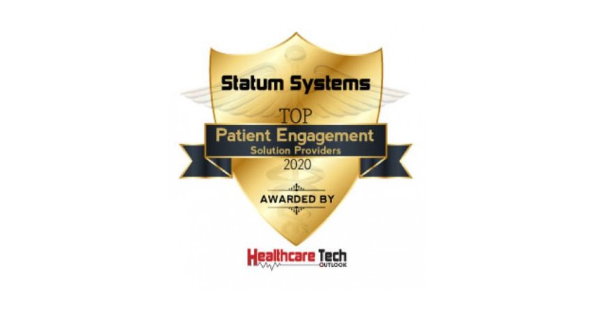 Statum Systems Awarded 'Top Patient Engagement Solution Provider' by ...