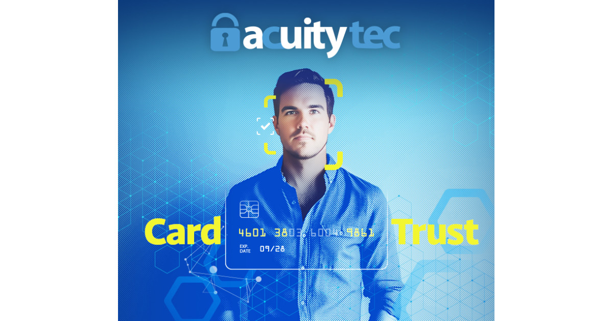AcuityTec Unveils CardTrust: Revolutionizing Credit Card Verification and Fraud Prevention ...