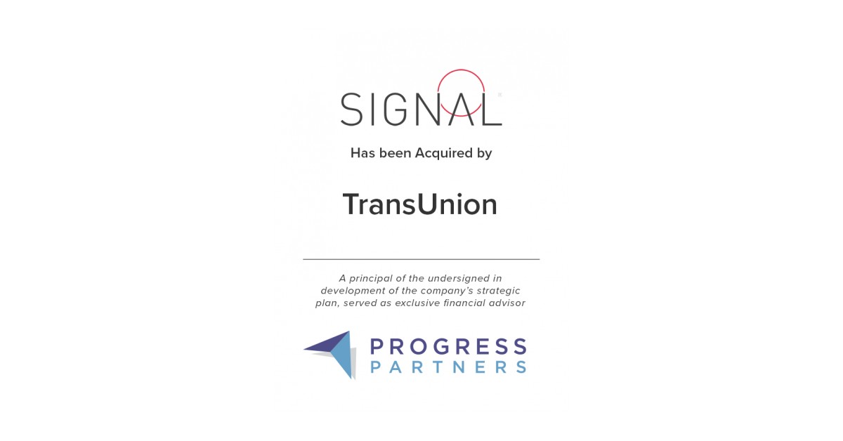 Progress Partners Advises Signal on Its Sale to TransUnion | Newswire