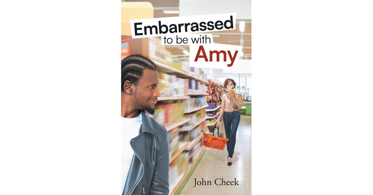 Author John Cheek's New Book 'Embarrassed to Be With Amy' is the Story ...
