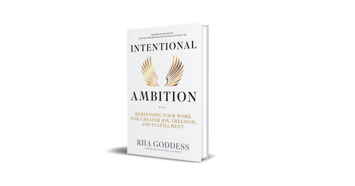 Renowned Soul Coach and Social Impact Strategist Rha Goddess Announces New Book 'Intentional ...