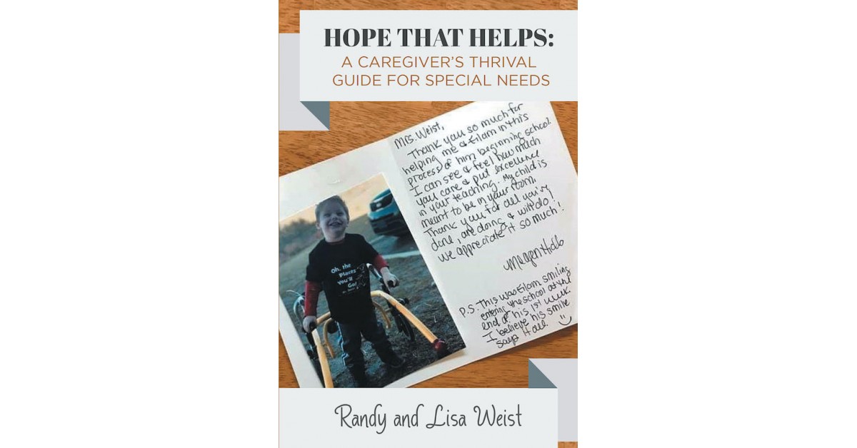 Randy and Lisa Weist's New Book 'Hope That Helps: A Caregiver's Thrival ...
