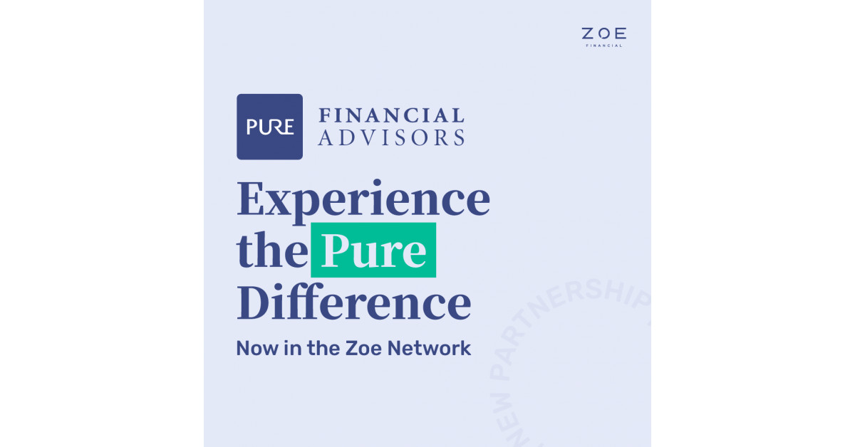 Zoe Partners With Pure Financial Advisors to Provide Trustworthy Wealth ...