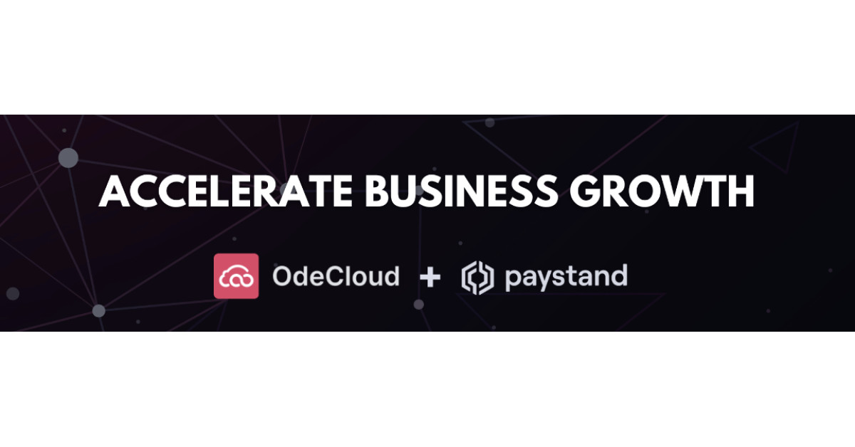 OdeCloud, Paystand Announce Strategic Partnership to Revolutionize Business Technology, Payments ...