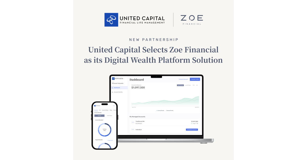 United Capital Selects Zoe Financial as its Digital Wealth Platform ...