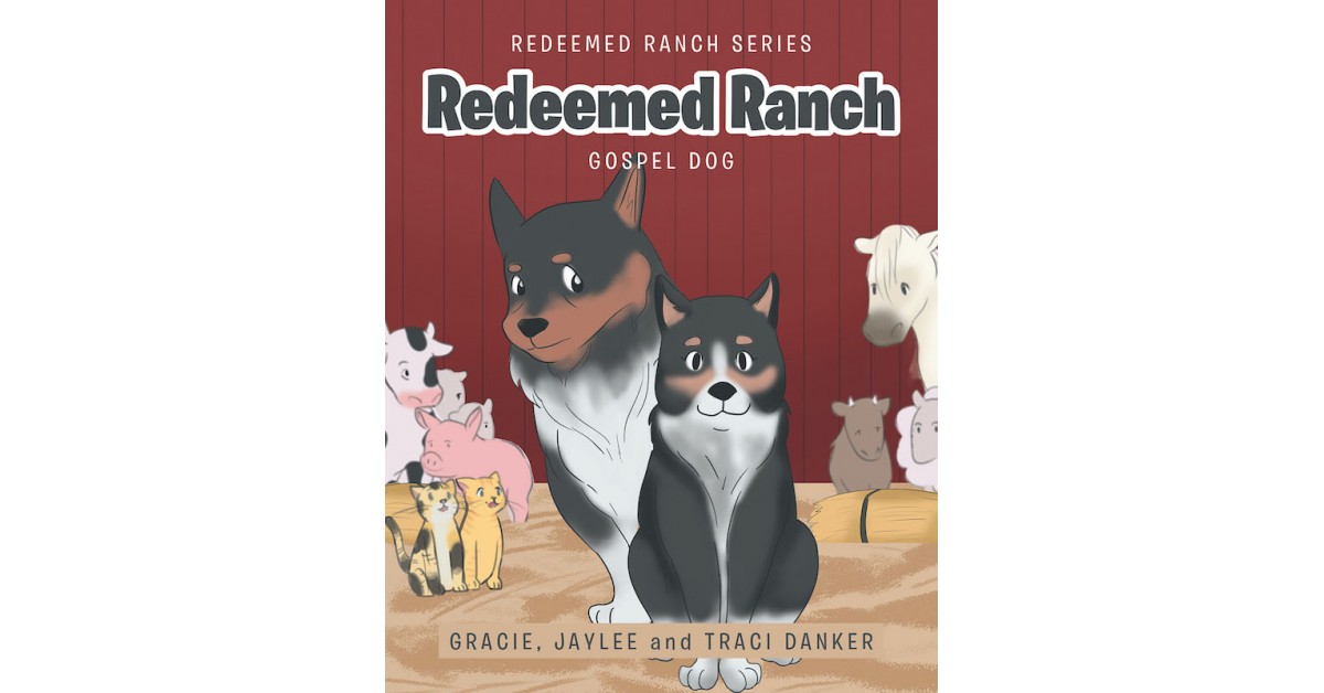 Gracie, Jaylee and Traci Danker's New Book 'Redeemed Ranch' is a ...