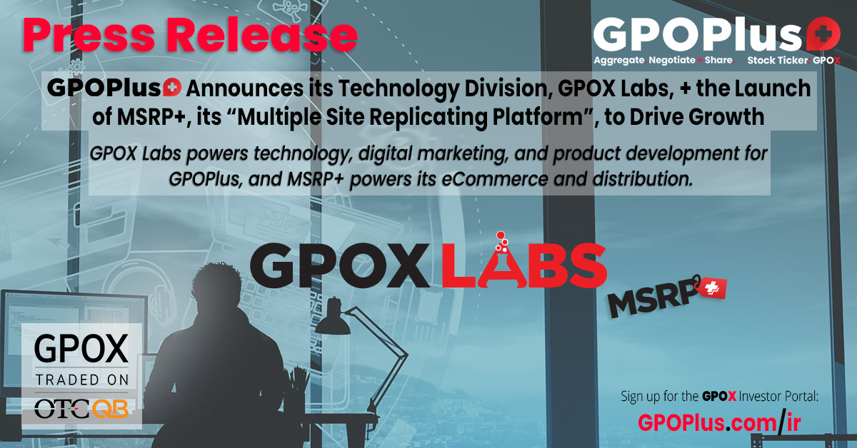 GPO Plus Announces its Technology Division, GPOX Labs, and the Launch ...
