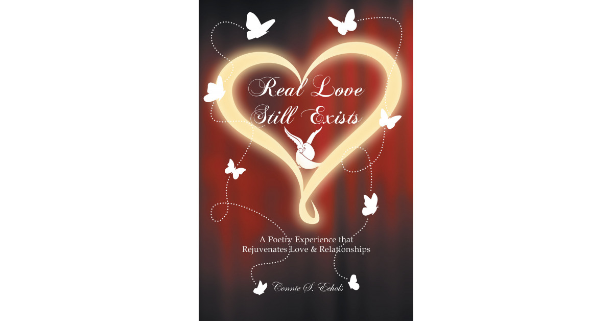 Author Connie S. Echols' new book 'Real Love Still Exists' is a poetry ...