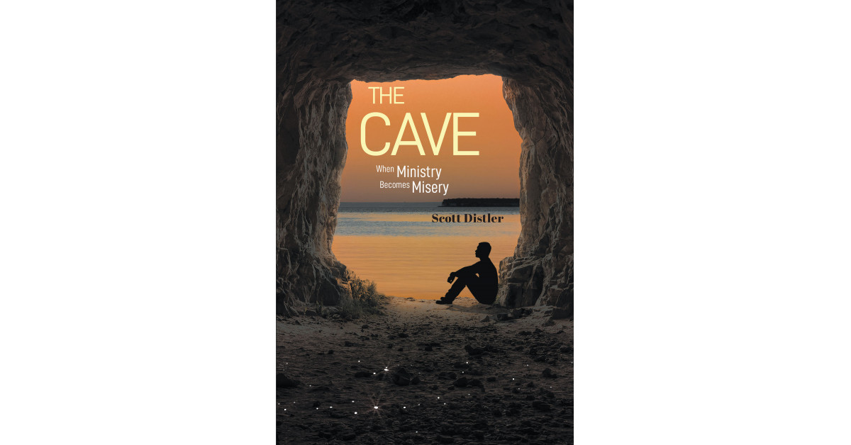 Scott Distler's New Book, 'The Cave,' is an Enlightening Story Filled ...