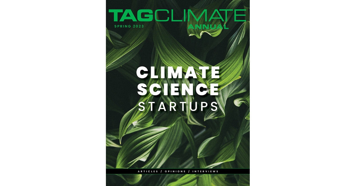 TAG Climate Announces Publication of Premiere Spring Edition Featuring ...