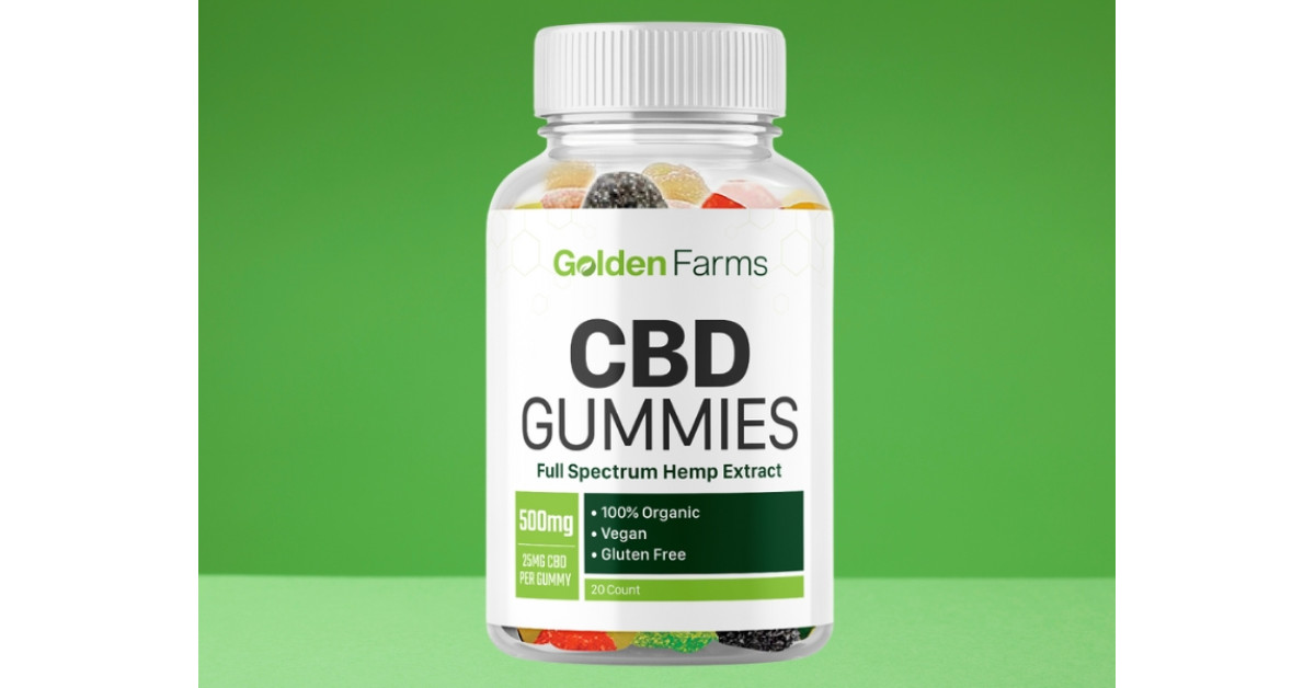Golden Farms CBD Gummies Review 2025: Clean & Trusted | Newswire