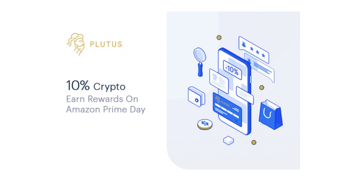 Crypto and Debit Card App, Plutus, Announces New Prime Day Incentive ...